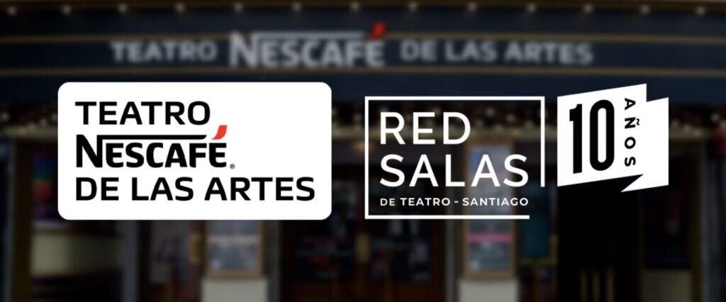 Nos sumamos a la Red de Salas de Teatro de Santiago – TEATRO NESCAFÉ DE ...
